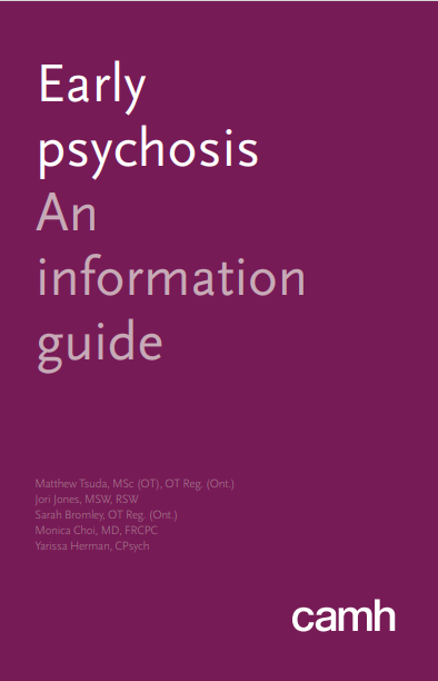 Early psychosis: An information guide | CAMH